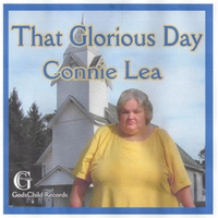 Connie Lea | That Glorious Day | CD Baby Music Store