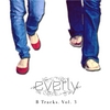 Everly | B Tracks Full Collection | CD Baby Music Store