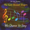 The Gary Bonner Singers | All Glory Be To God | CD Baby Music Store