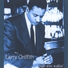 Larry Griffith | Shake It Loose | CD Baby Music Store