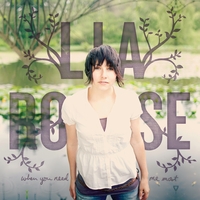 Lia Rose | When You Need Me Most | CD Baby Music Store