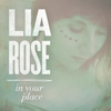 Lia Rose | When You Need Me Most | CD Baby Music Store