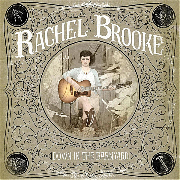 Rachel Brooke | Down in the Barnyard | CD Baby Music Store